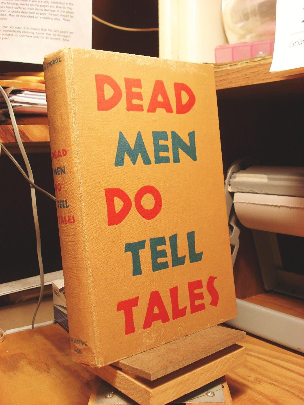Dead Men DO Tell Tales: DE PROROX: Amazon.com: Books