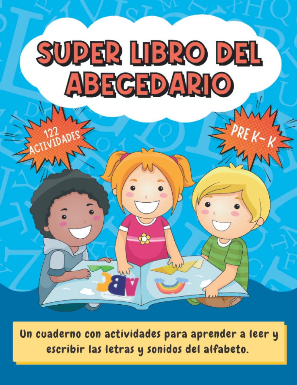 Super Libro Del Abecedario: Un Cuaderno De Actividades Para Aprender A ...