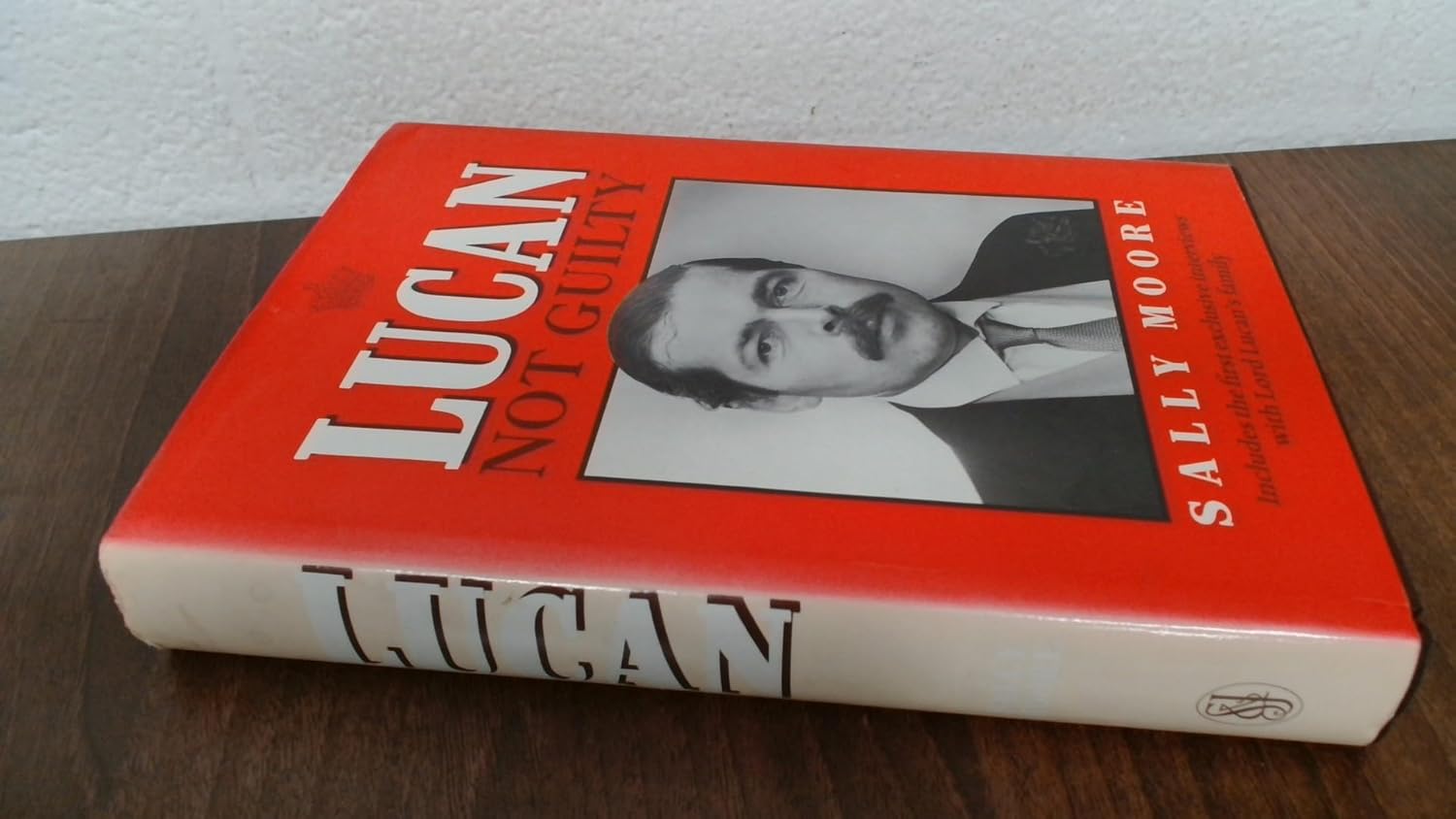 Lucan: Not Guilty: Amazon.co.uk: Moore, Sally Falk: 9780283995361: Books