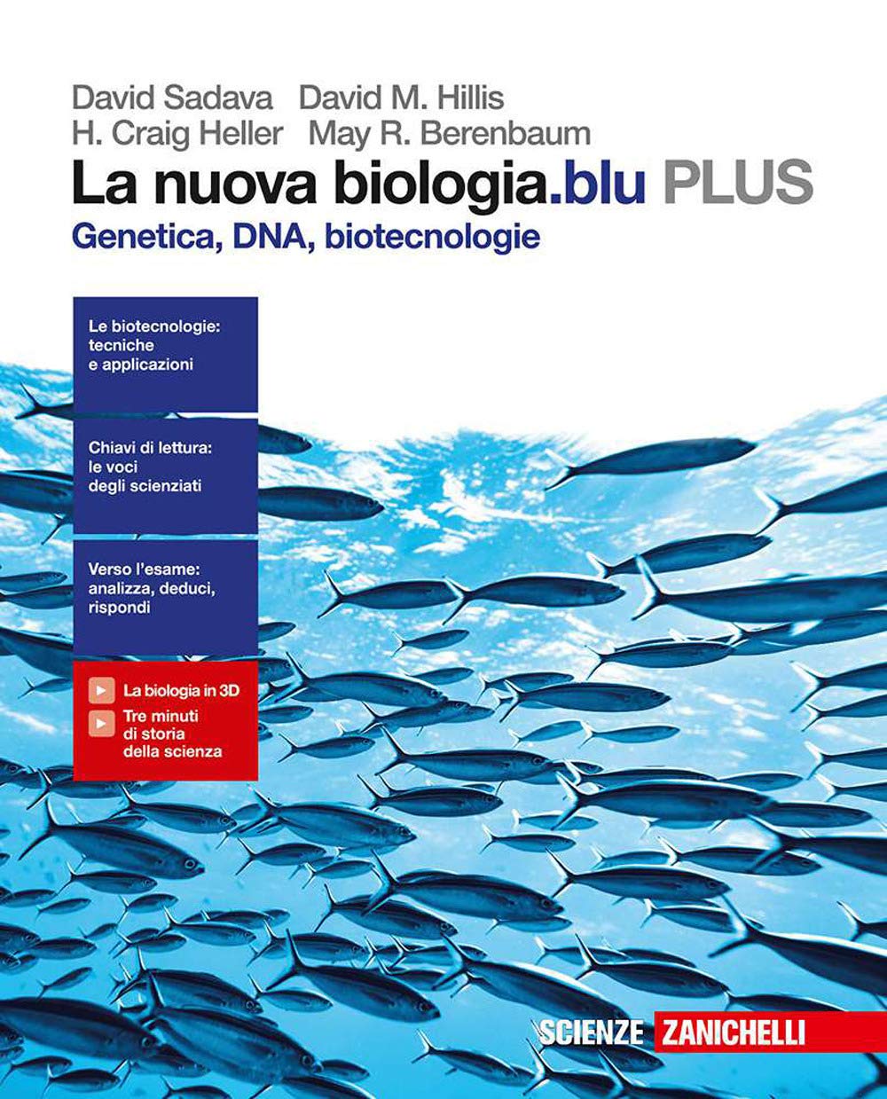La nuova biologia.blu. Genetica, DNA, biotecnologie. Plus. per le ...