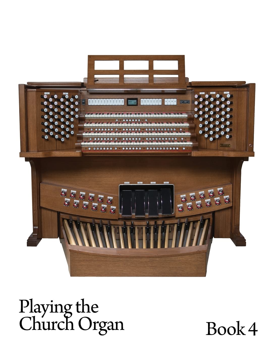 Playing the Church Organ - Book 4 (Rodgers Organ • Guides to Playing ...