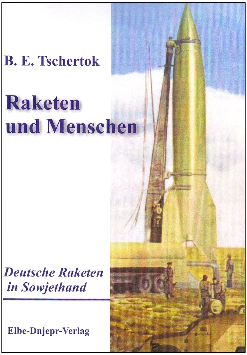 Raketen und Menschen, Band 1: Deutsche Raketen in Sowjethand : Amazon ...