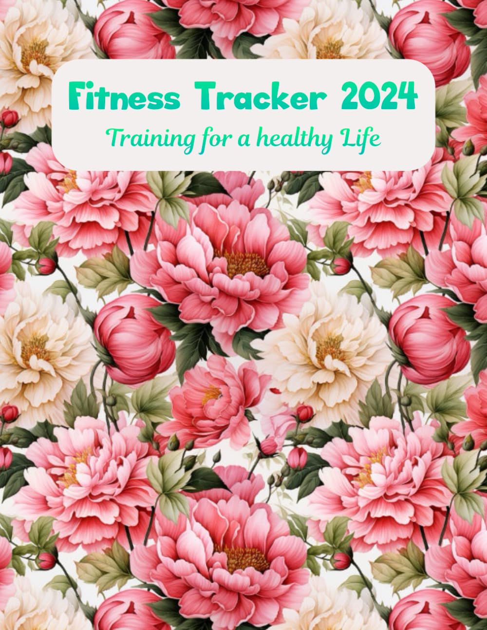 Fitness Tracker 2024: Training for a Healthy Life: Stewart, Mable ...