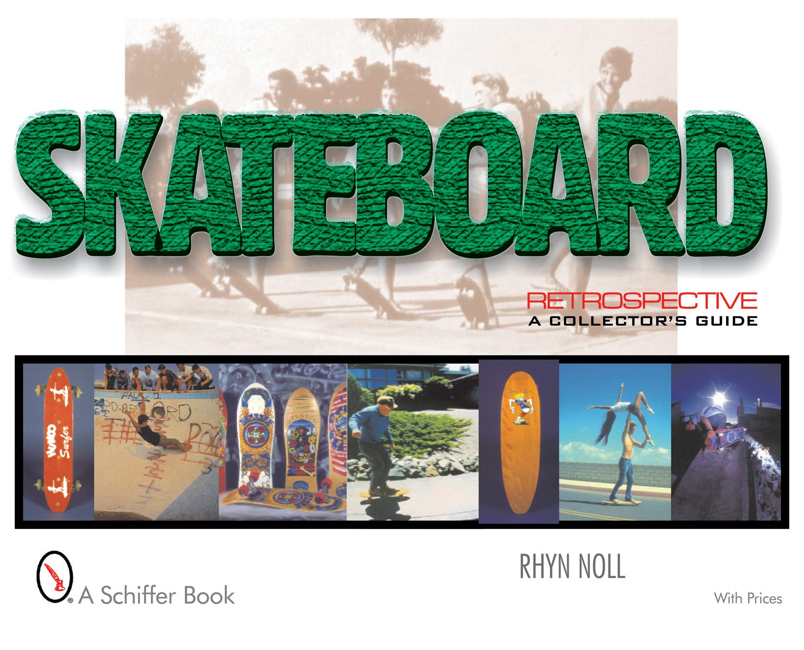SKATEBOARD RETROSPECTIVE (Collector's Guide): Amazon.co.uk: UNKNOWN ...