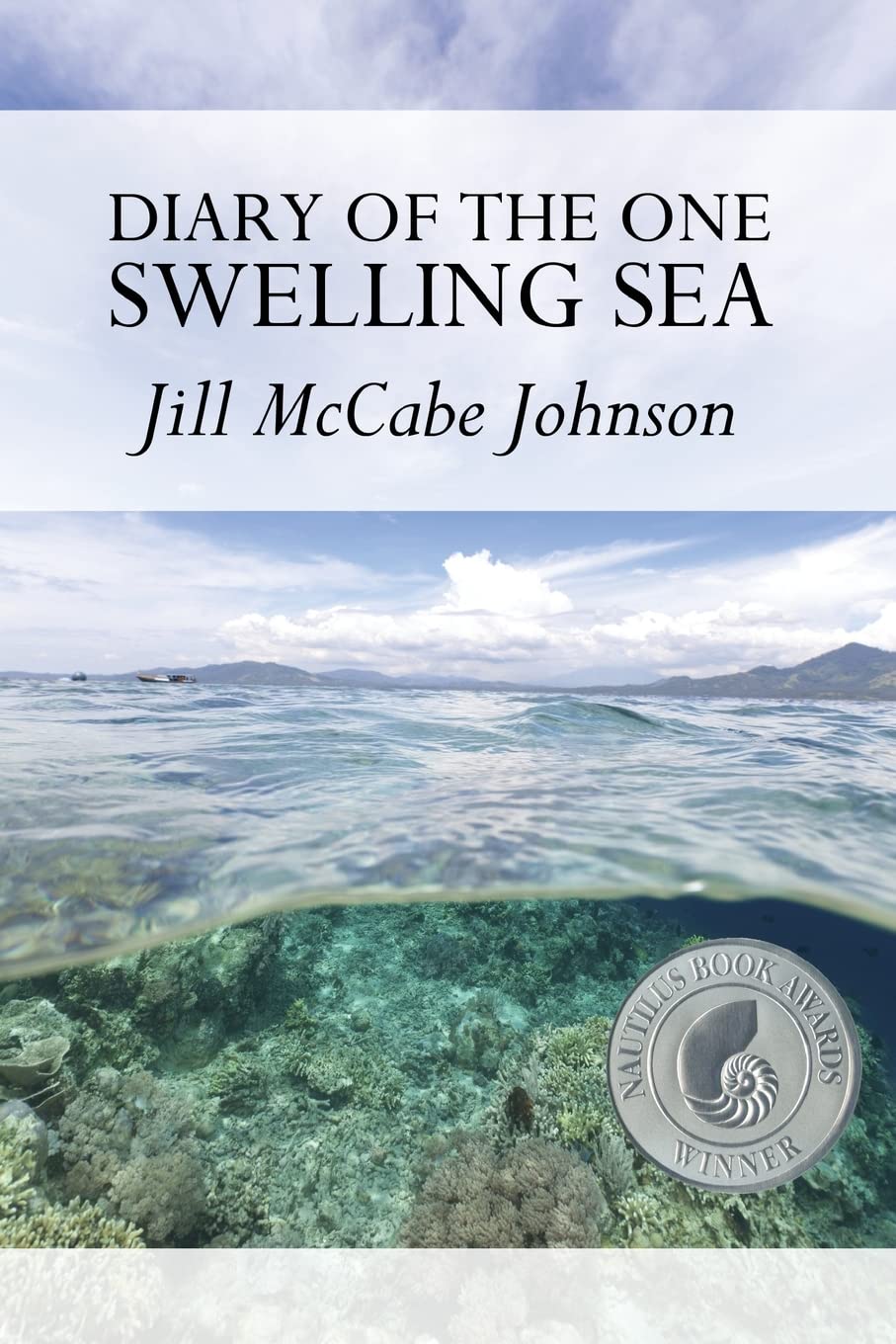 Amazon.com: Diary of the One Swelling Sea: 9781936657063: Johnson, Jill McCabe, Ayers, Lana ...