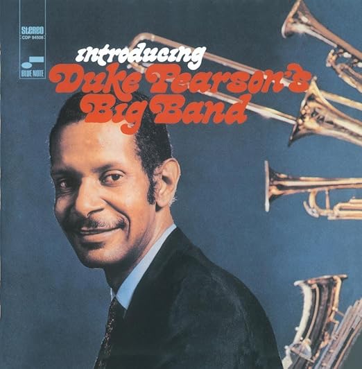Pearson, Duke - Introducing Duke Pearson's Big Band - Amazon.com Music