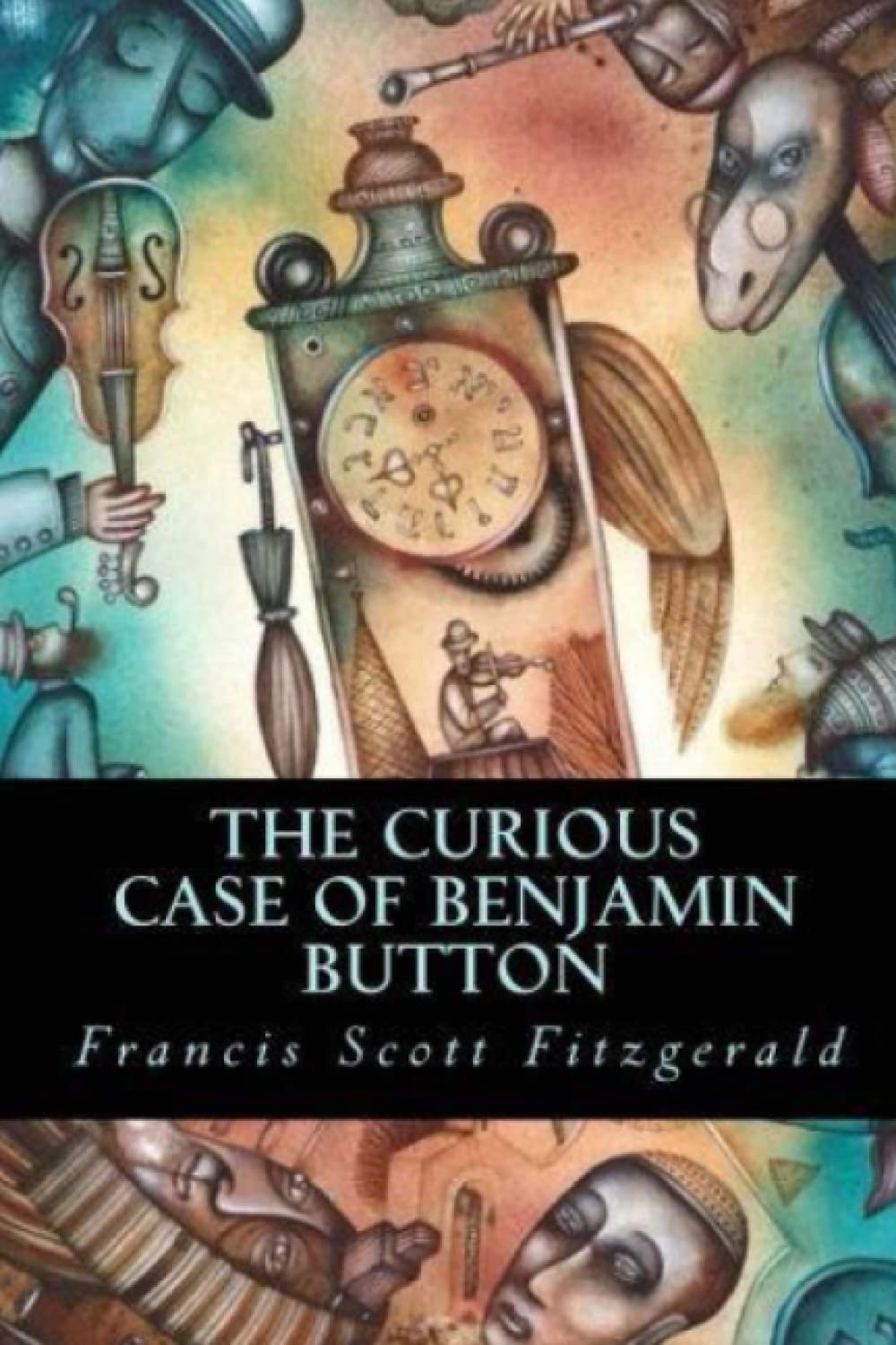 The Curious Case of Benjamin Button (Annotated): Fitzgerald, Francis ...