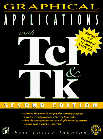 Graphical Applications with Tcl & TK: Books - Amazon.ca