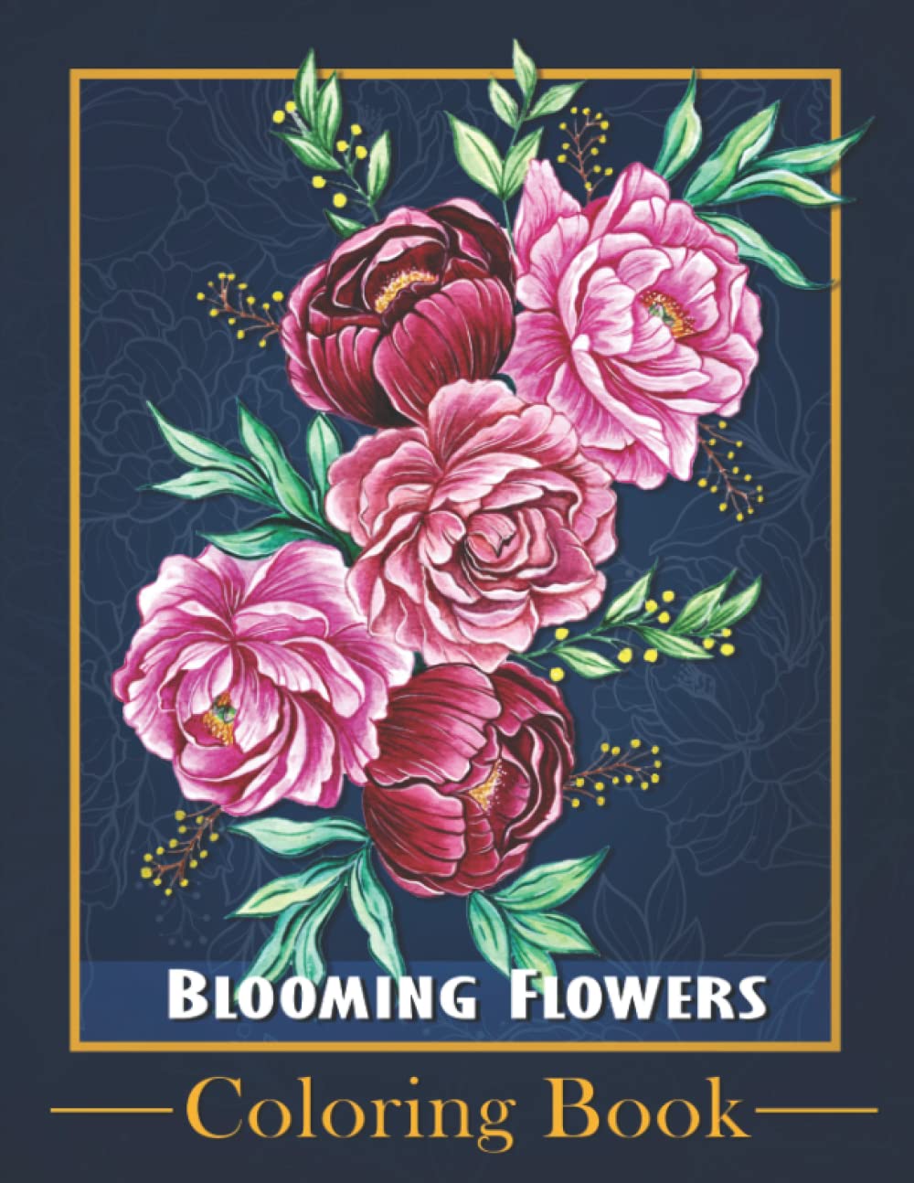 Blooming Flower Coloring Book: An Adult Coloring Book Featuring 50 ...