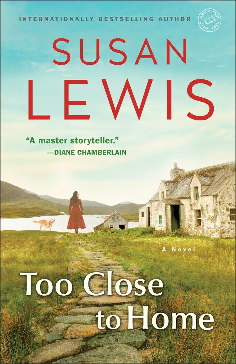 Amazon.com: Too Close to Home: A Novel: 9780345549532: Lewis, Susan: Books