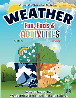 Weather Fun Facts & Activities: A First Weather Book for Kids ...