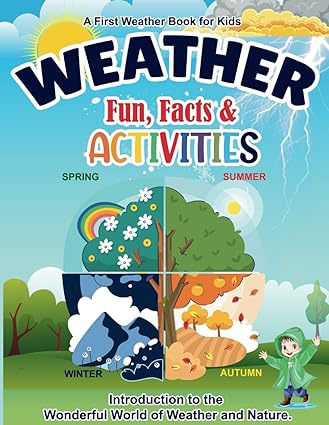 Weather Fun Facts & Activities: A First Weather Book for Kids ...