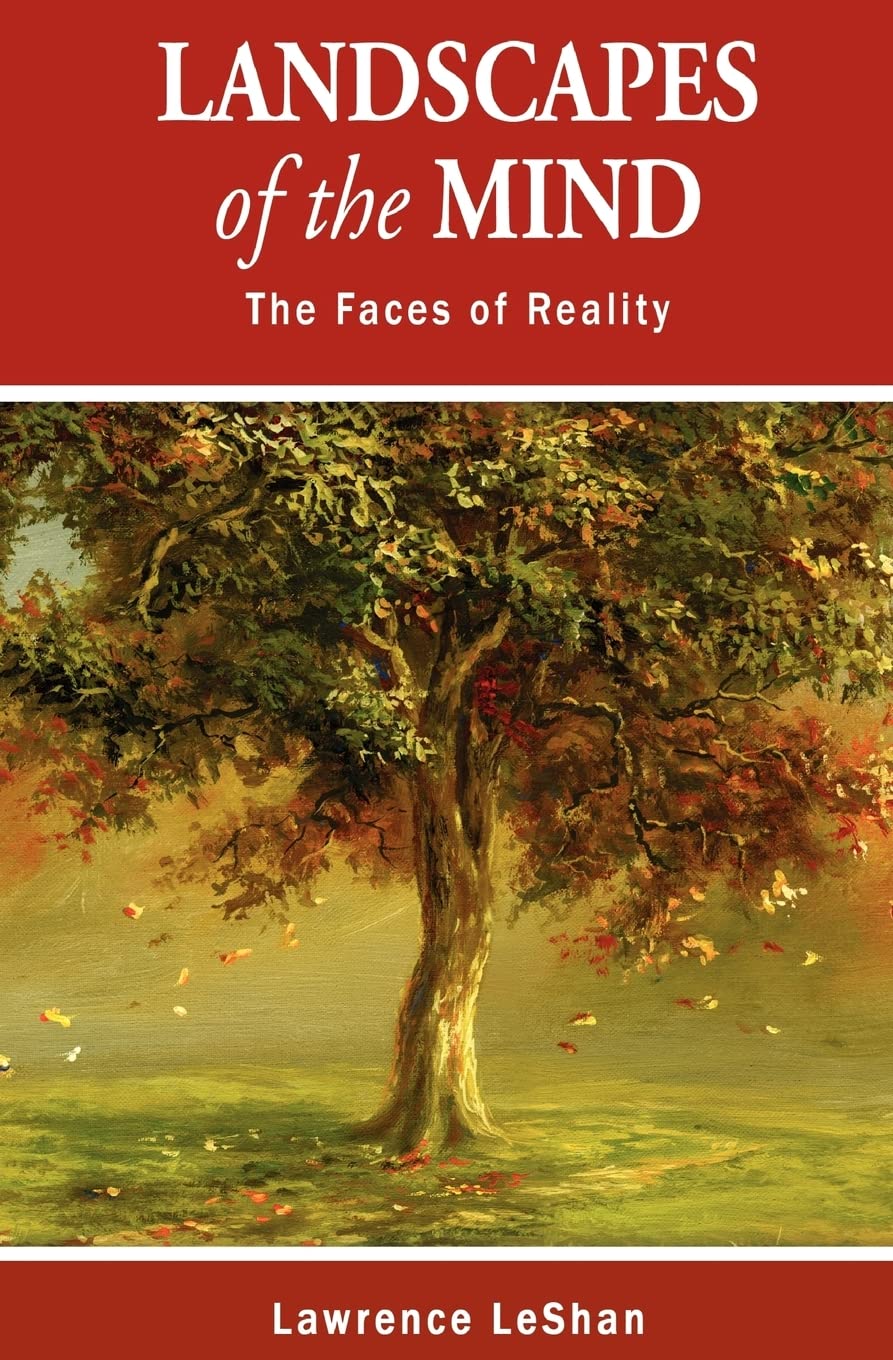 Landscapes of the Mind: The Faces of Reality: LeShan, Lawrence ...