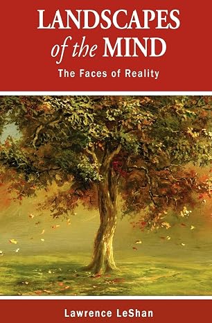 Landscapes of the Mind: The Faces of Reality: LeShan, Lawrence ...