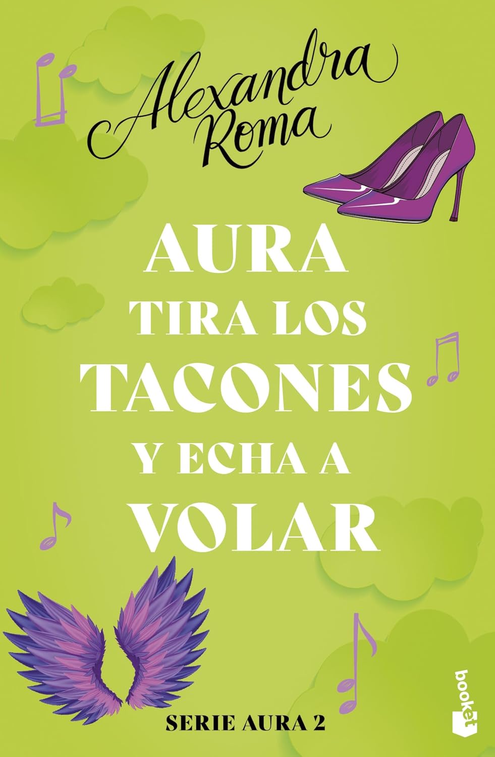 Aura tira los tacones y echa a volar (Serie Aura 2): Roma, Alexandra ...