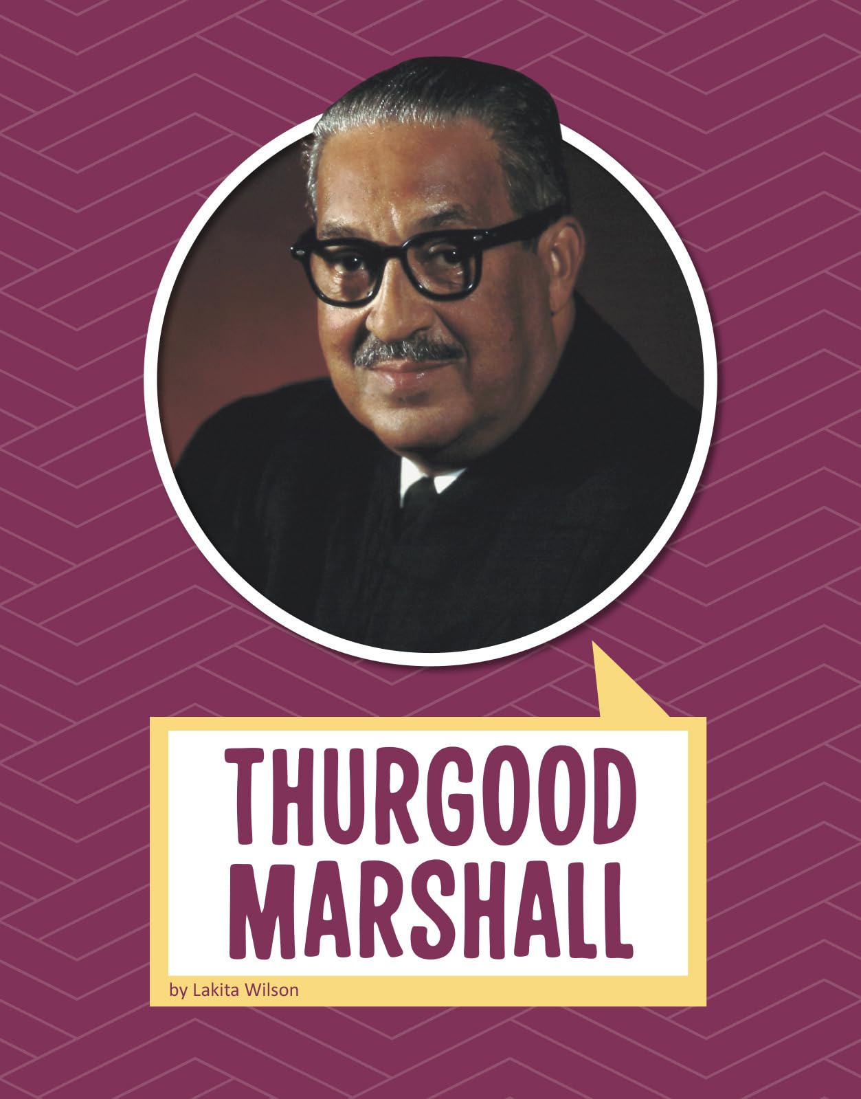 Thurgood Marshall (Pebble Explore: Biographies): Wilson, Lakita ...