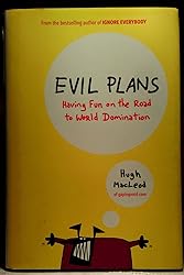 Evil Plans: Escape the Rat Race and Start Doing Something You Love ...