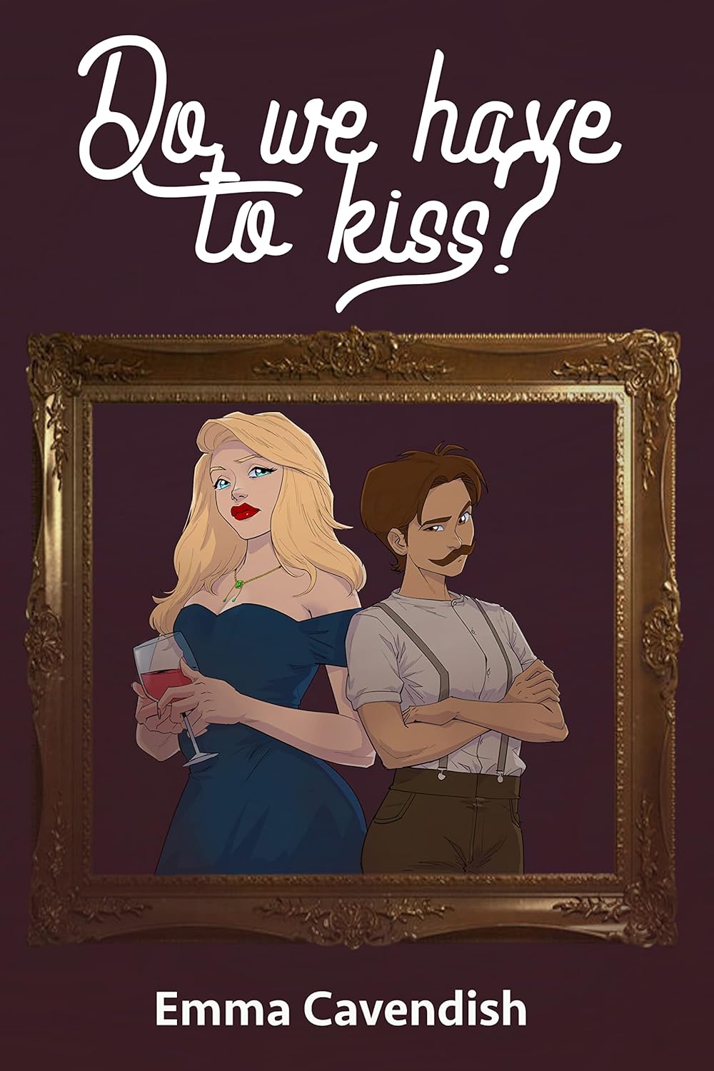 Do we have to kiss? - Kindle edition by Cavendish, Emma. Romance Kindle ...