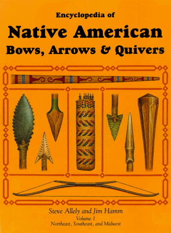 Amazon | Encyclopedia of Native American Bows, Arrows, & Quivers ...