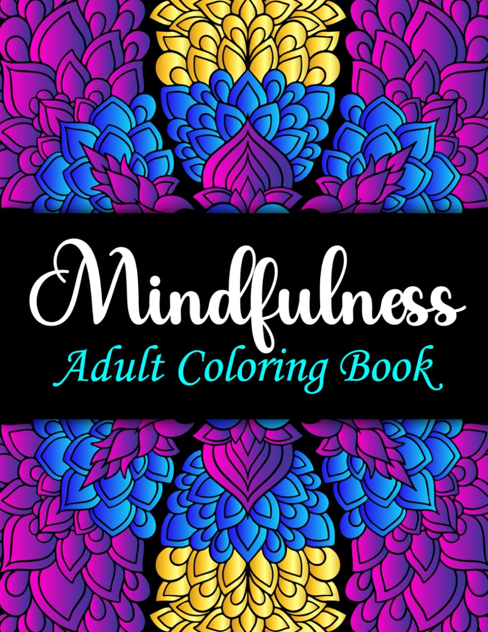 Amazon.com: Mindfulness Adult Coloring Book: Relaxing Coloring Book For ...