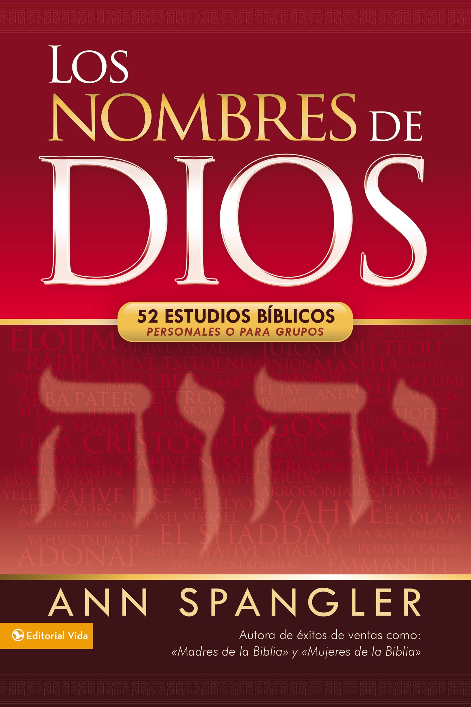 Amazon | Los nombres de Dios/ The Names of God: 52 estudios biblicos ...