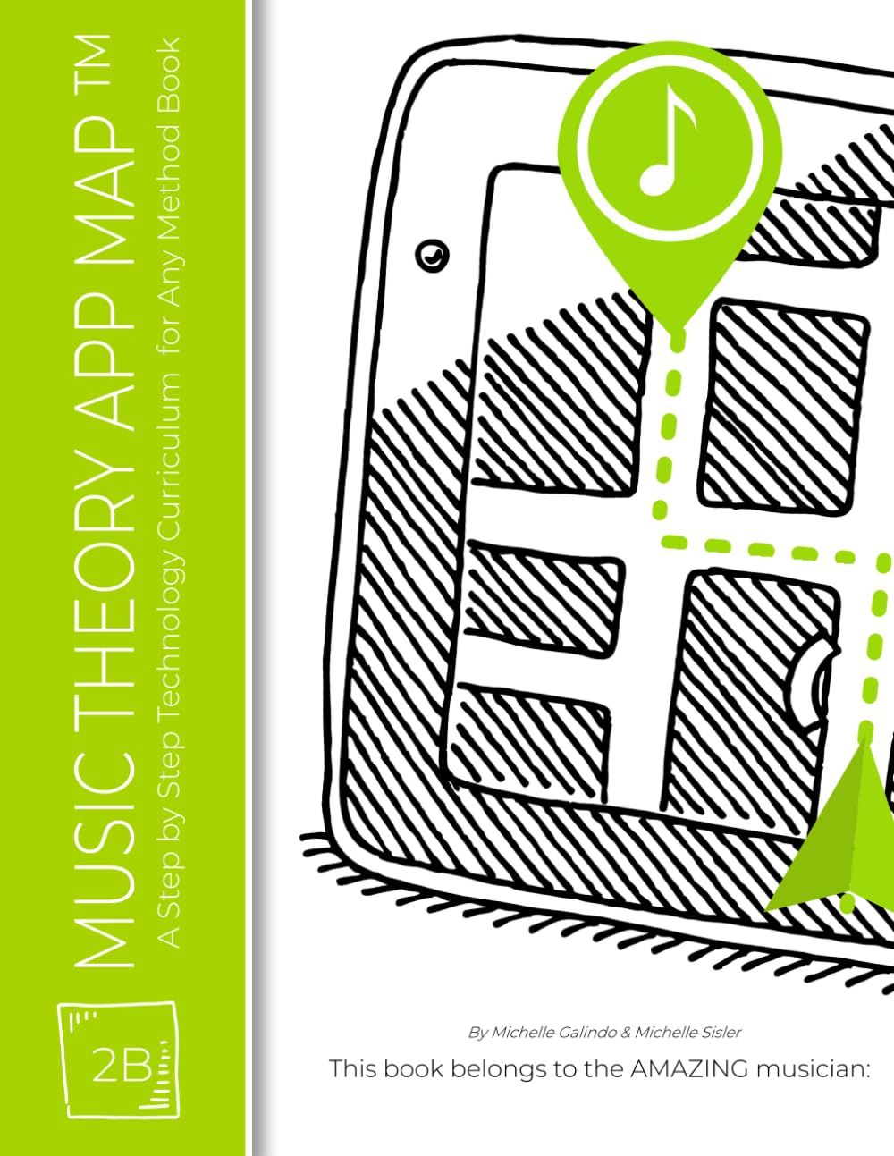 Music Theory App Map - Level 2B: Sisler, Michelle, Galindo, Michelle ...
