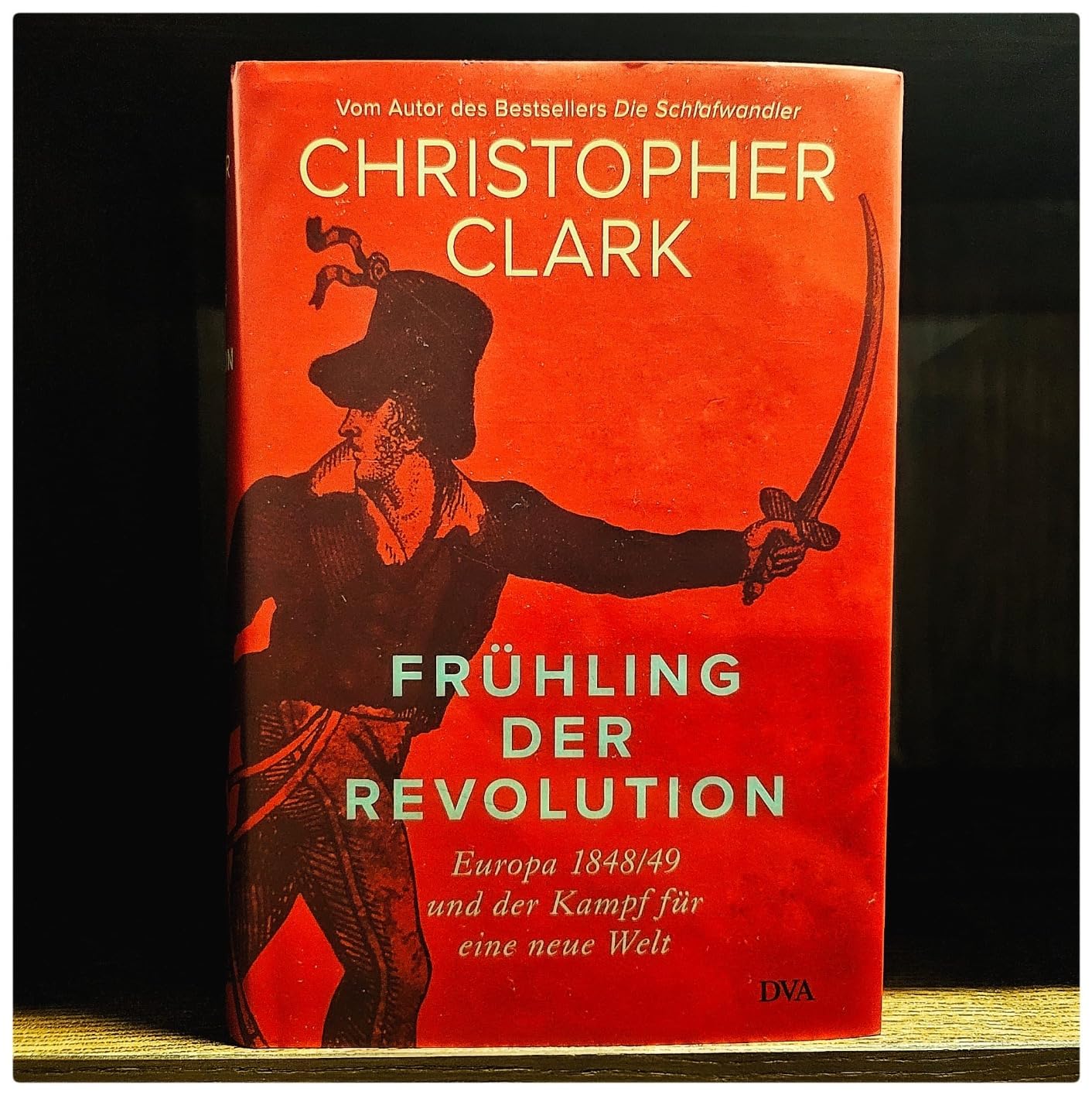 Frühling der Revolution: Europa 1848/49 und der Kampf für eine neue ...