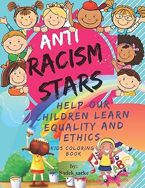 Anti Racism Stars : Help Our Children Learn Equality And Ethics Kids ...