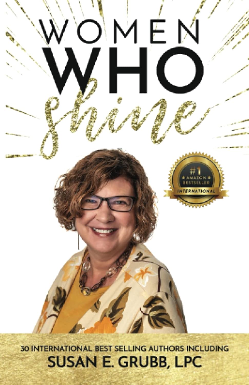 Women Who Shine - Susan E. Grubb, LPC: Grubb, LPC, Susan E ...
