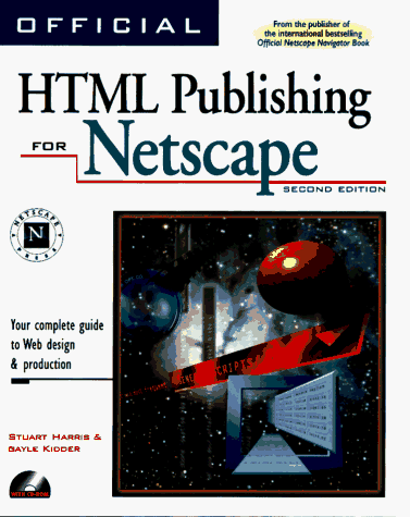 『Official Html Publishing for Netscape: Your Complete Guide - 読書メーター