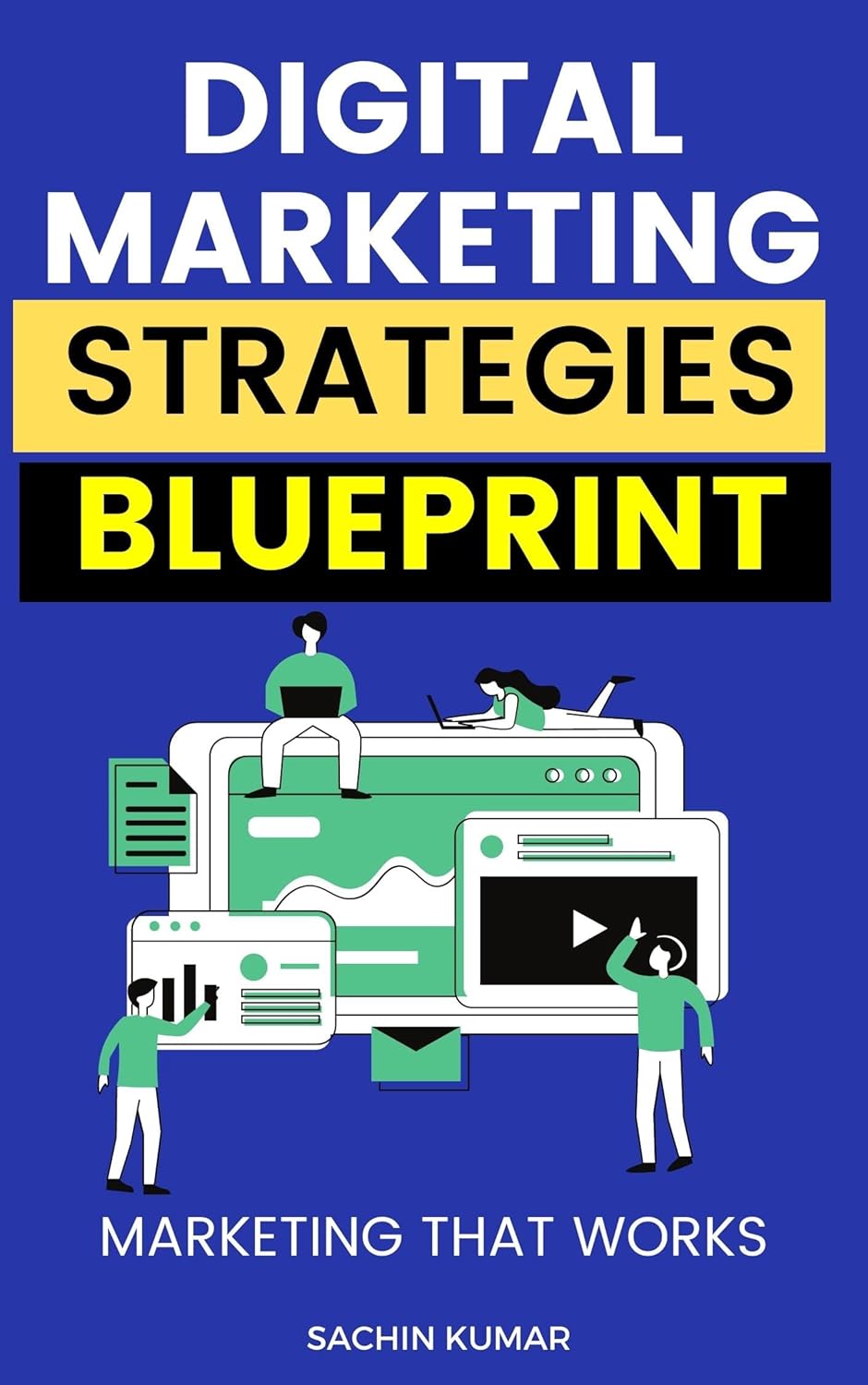 Digital Marketing Strategies Blueprint: The Definitive Guide To ...