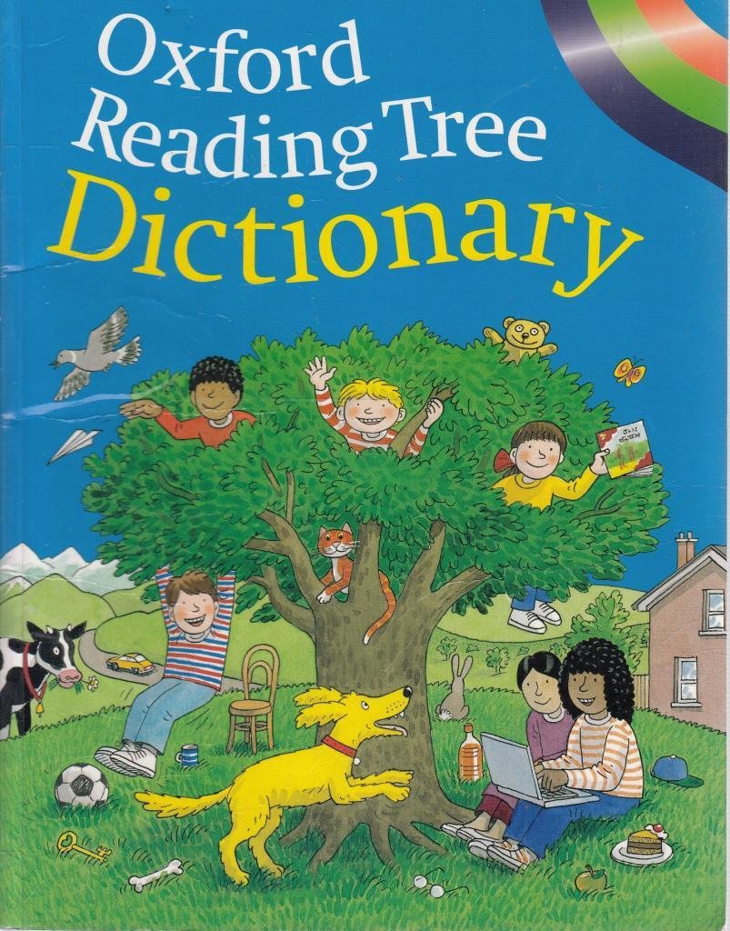 Oxford Reading Tree Dictionary: Kirtley, Clare, Hunt, Roderick, Brychta ...