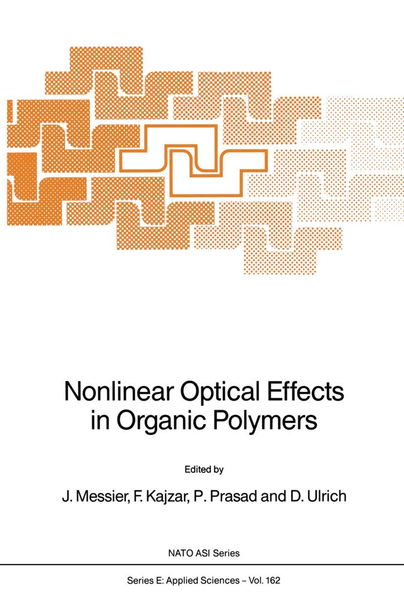 Nonlinear Optical Effects in Organic Polymers (NATO Science Series E ...