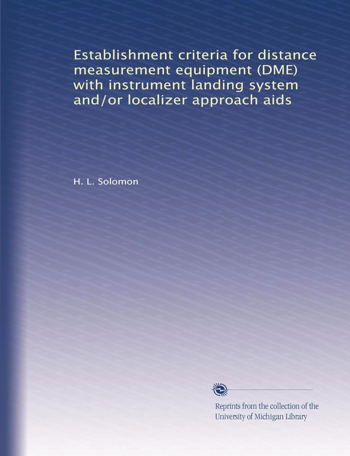 Establishment criteria for distance measurement equipment (DME) with ...