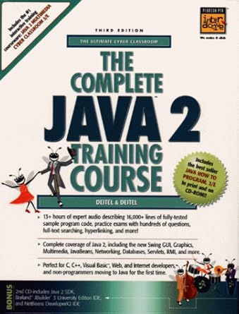 The Complete Java2 Training Course (3rd Edition): Deitel, Harvey M., Deitel, Paul J ...