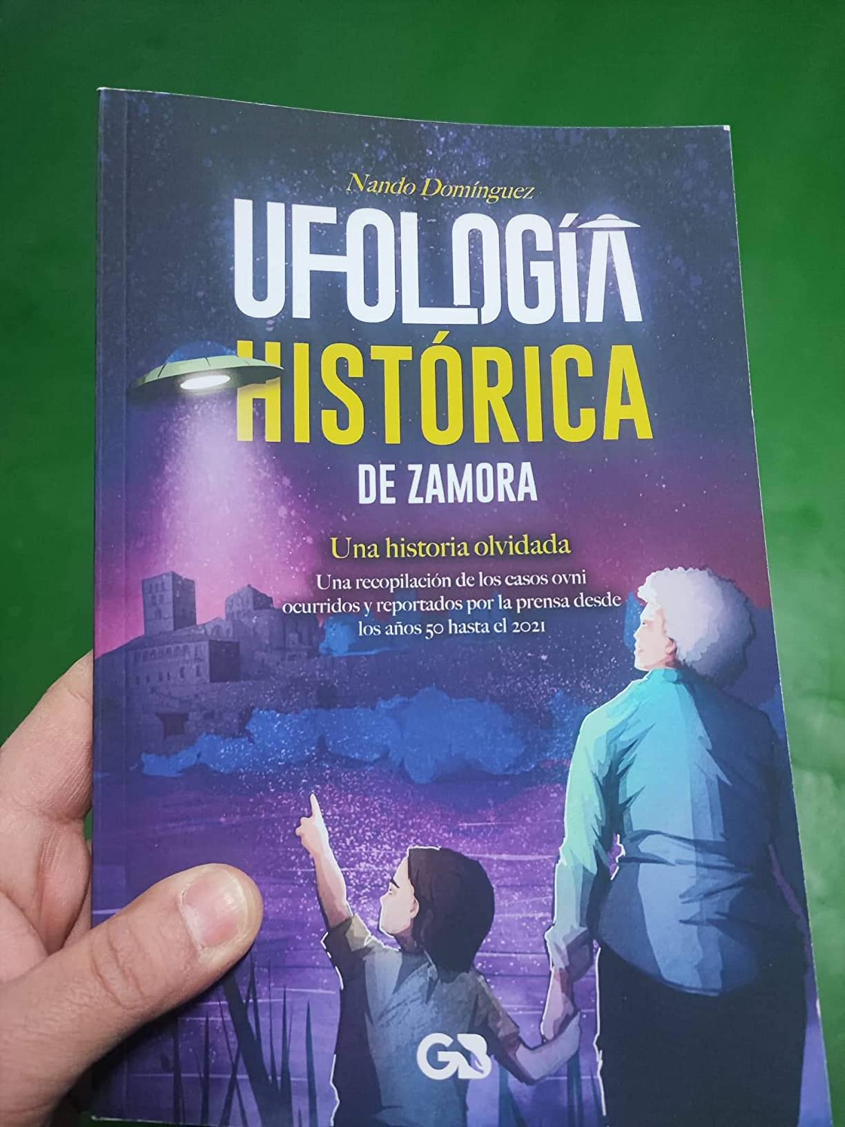 Ufología histórica de Zamora : Dominguez, Nando: Amazon.es: Libros
