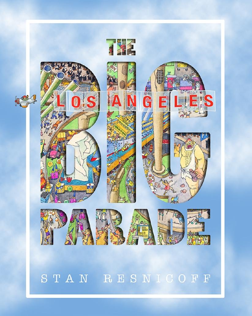The Big Parade: Los Angeles - Kindle edition by Resnicoff, Stan ...