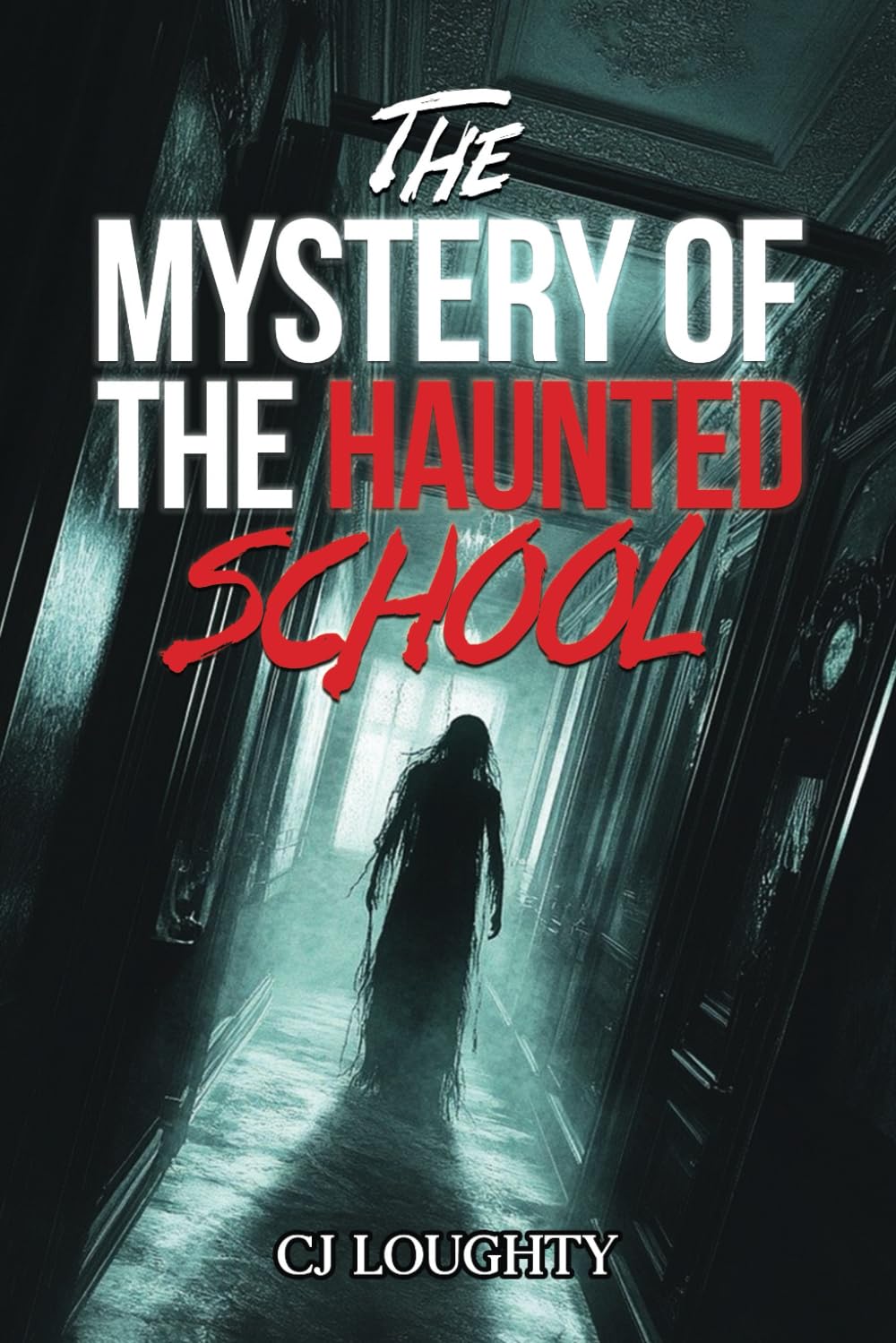Amazon.com: The Mystery of the Haunted School: a scary horror book for ...