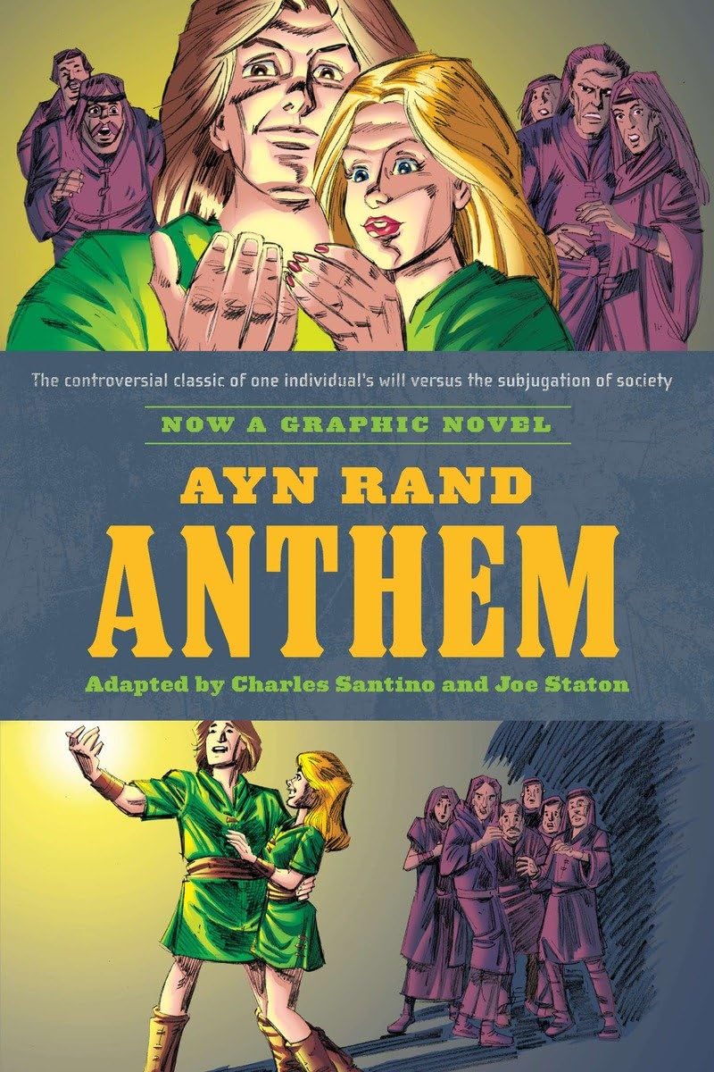 Ayn Rand's Anthem: The Graphic Novel: Santino, Charles, Rand, Ayn ...