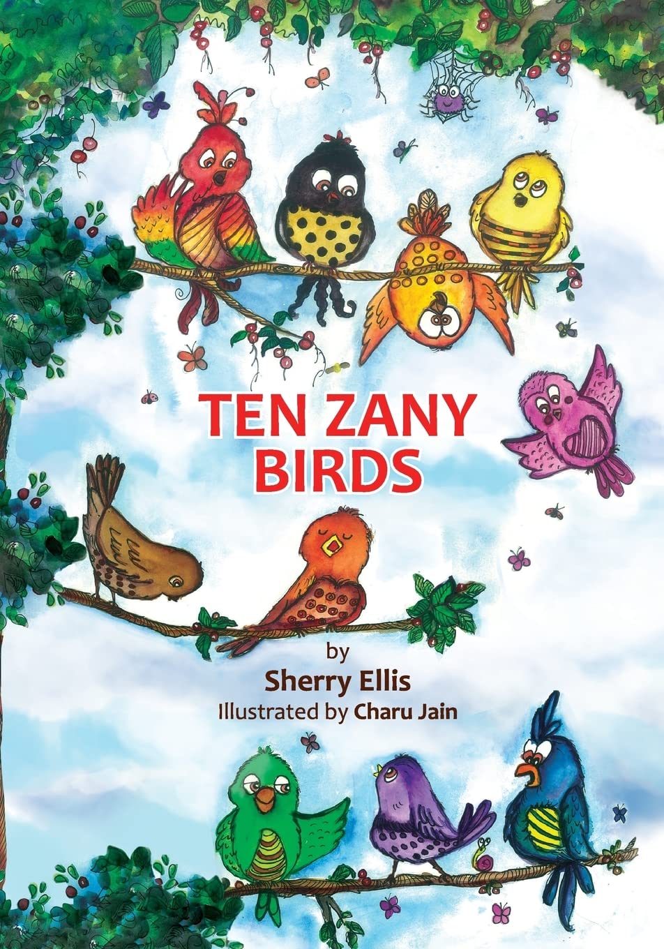 Amazon.com: Ten Zany Birds: 9781497404588: Ellis, Sherry: Books