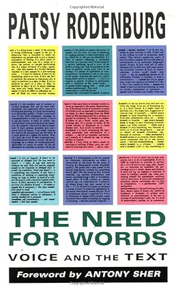 The Need for Words: Voice and the Text: Rodenburg, Patsy, Sher, Antony ...