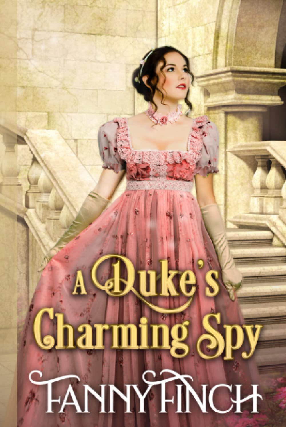 A Duke’s Charming Spy: A Clean & Sweet Regency Historical Romance (The ...