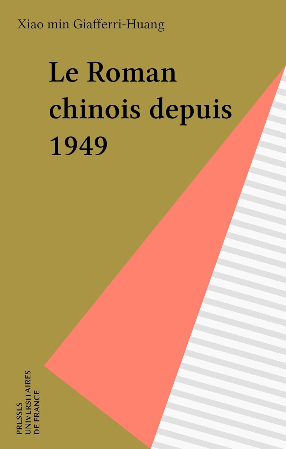 Le Roman chinois depuis 1949 (Ecriture) (French Edition) eBook ...