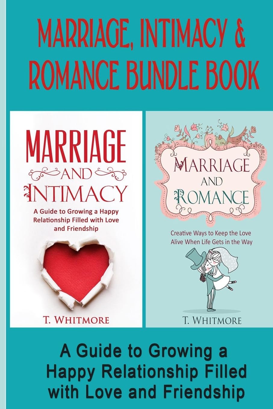 Marriage, Intimacy, & Romance Bundle Book: Creative Ways to Grow a ...