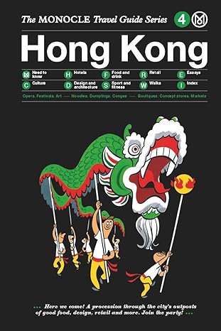 Hong Kong: Monocle Travel Guide (The Monocle Travel Guide Series ...