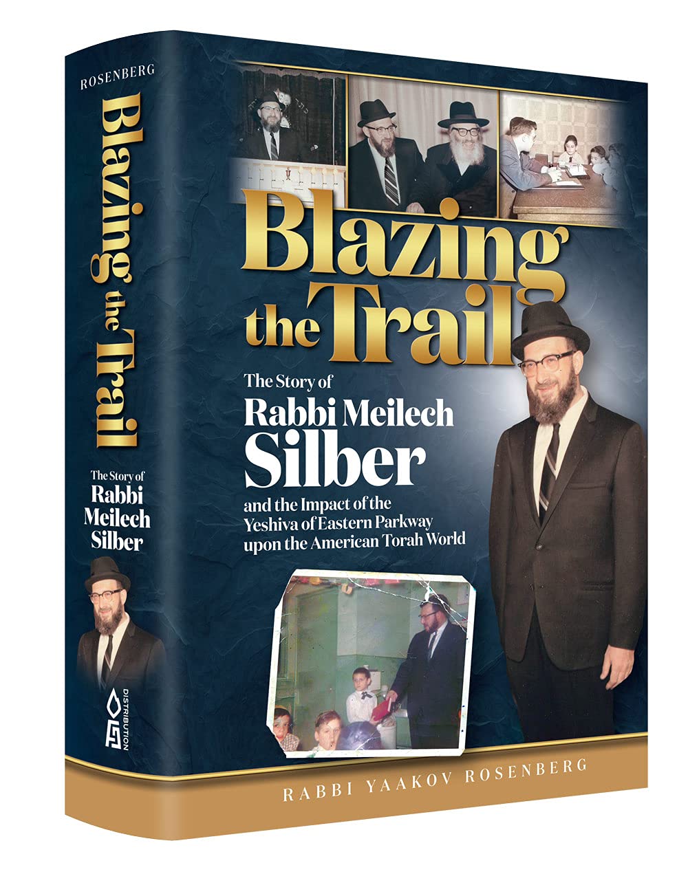 Blazing the Trail: Rosenberg, Rabbi Yaakov: 9781680251623: Amazon.com ...