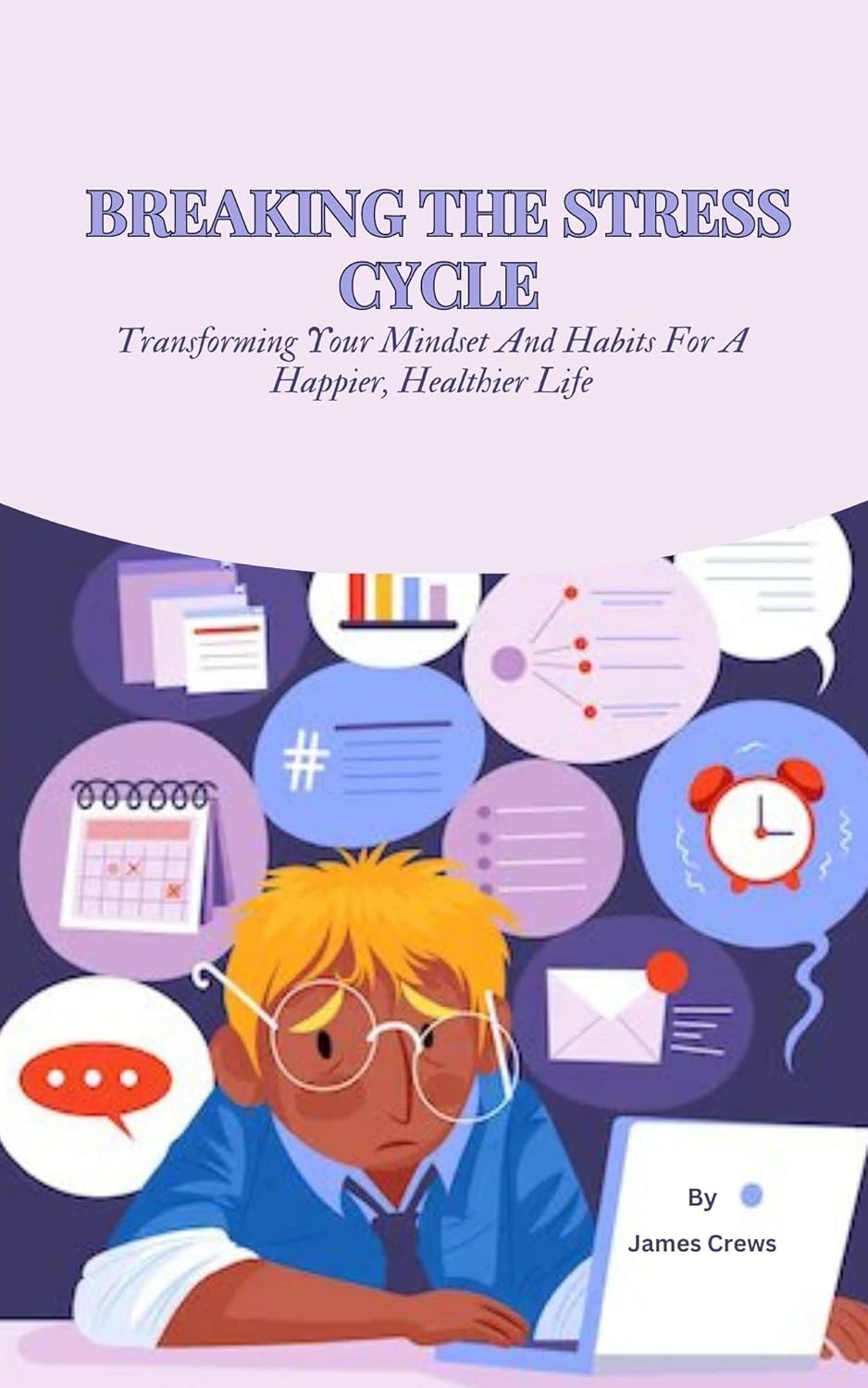 Amazon.com: Breaking The Stress Cycle : Stress Management Self Help: Transforming Your Mindset ...