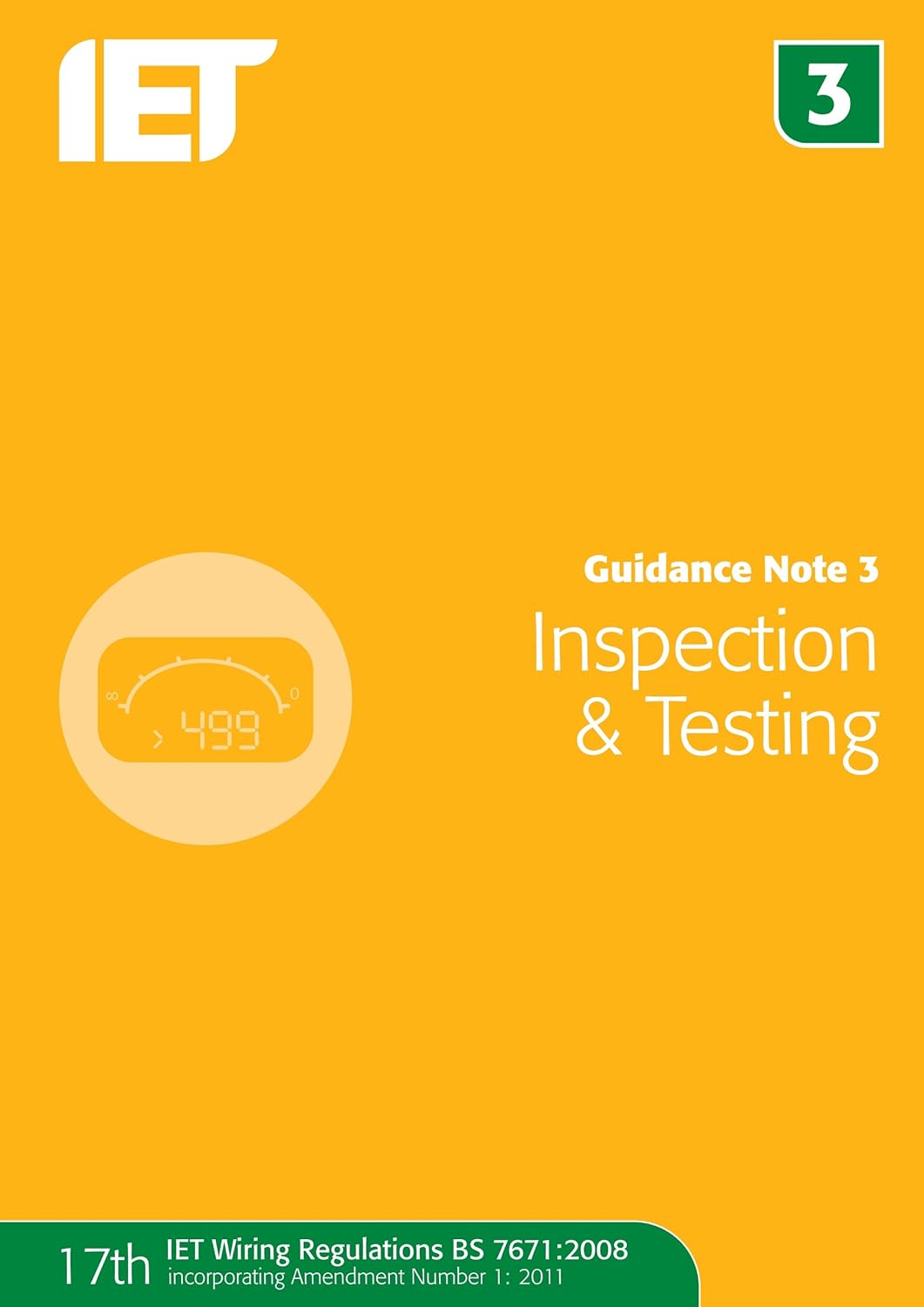 Guidance Note 3: Inspection and Testing: The Institution of Engineering ...