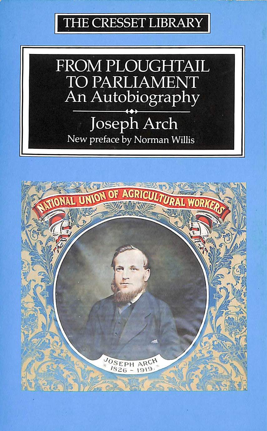 From Ploughtail to Parliament: An Autobiography: Amazon.co.uk: Arch ...