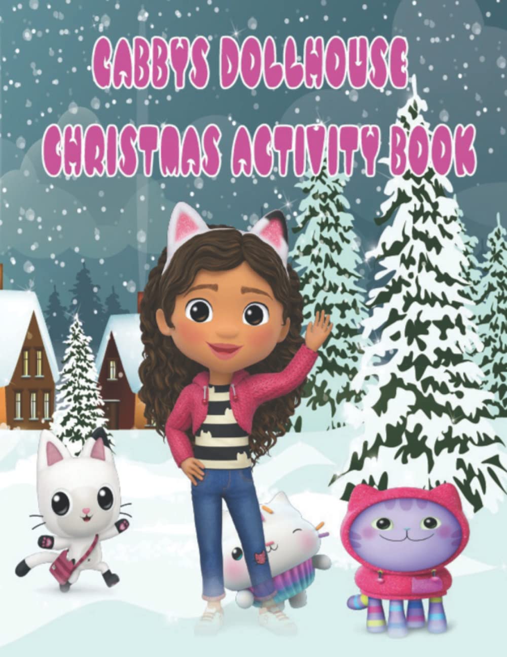 Buy gabby dollhouse christmas activity book: +70 pages of Activities ...